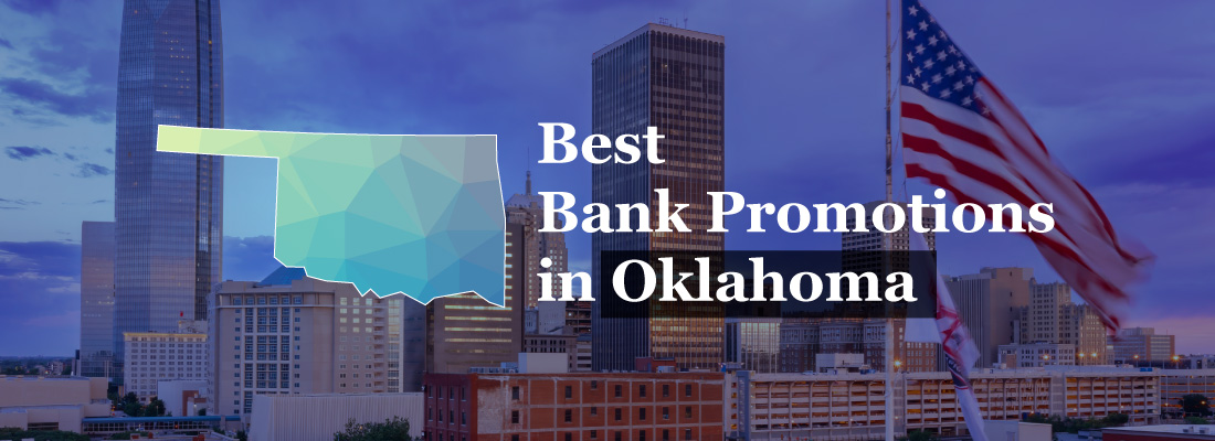 Best Bank Promotions & Bonuses in Oklahoma of January 2026