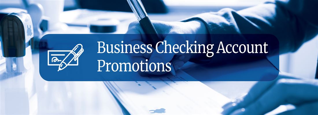 Best Business Checking Account Promotions | November 2022