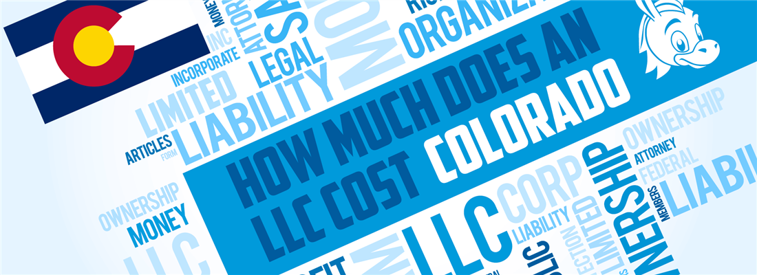 How Much Does It Cost to Start An LLC in Colorado? [2024]