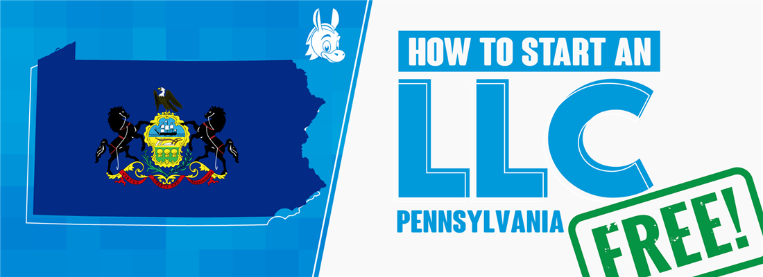 How to Start an LLC in Pennsylvania for Free [2026 Guide]