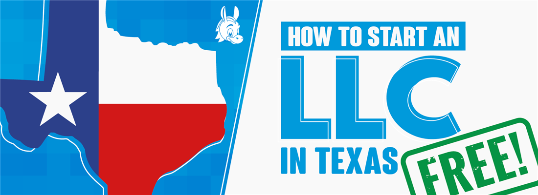 3 Ways of How to Start An LLC in Texas for Free 2025