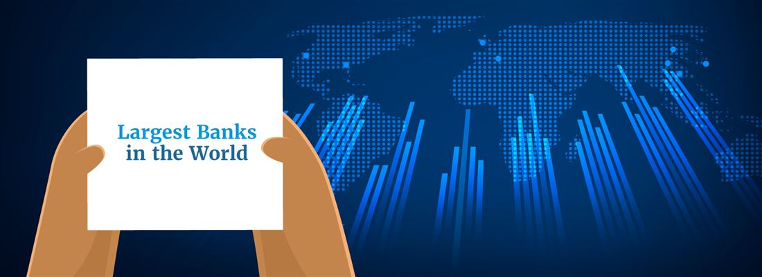 What Are the Largest Banks in the World?