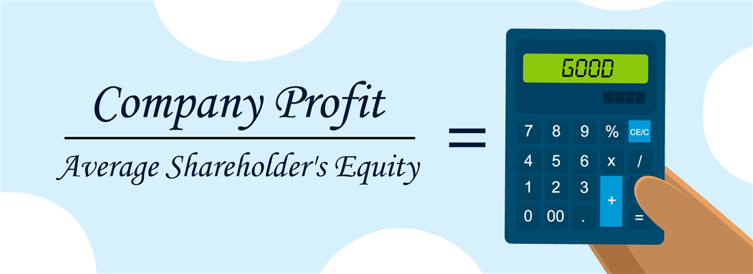 Return on Equity: What's A Good ROE & What Does It Mean?