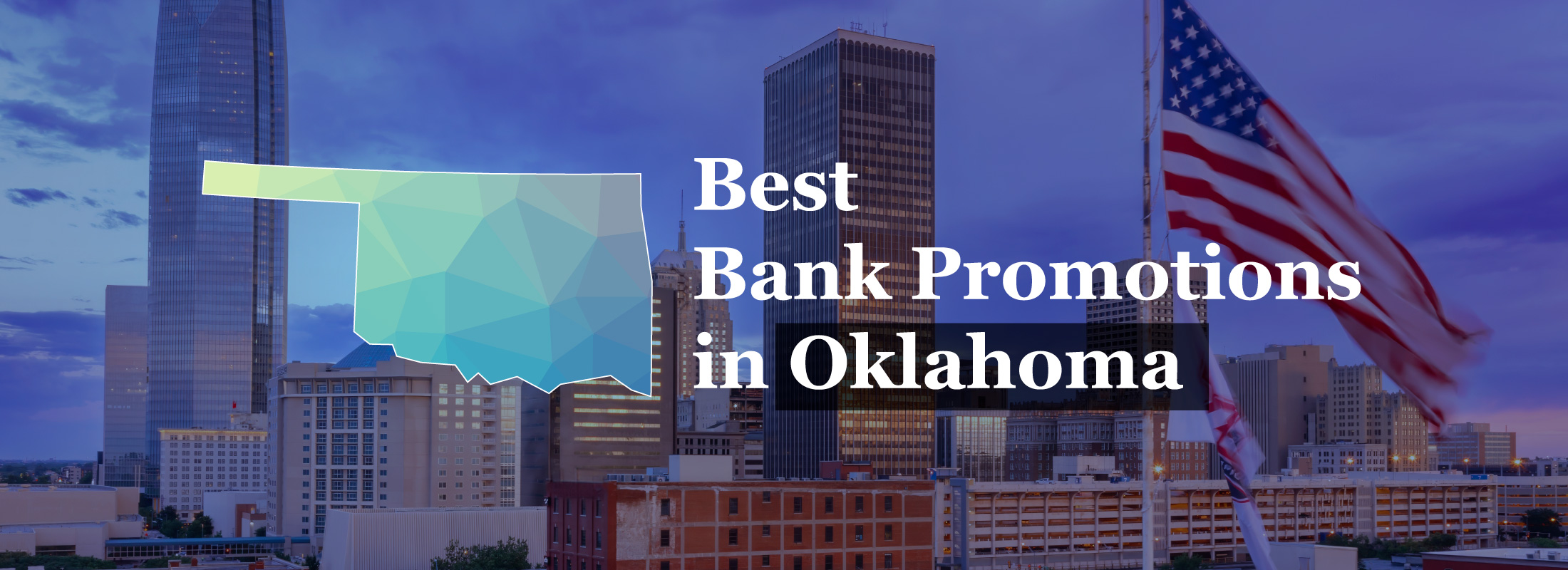 Best Bank Promotions & Bonuses in Oklahoma of December 2025