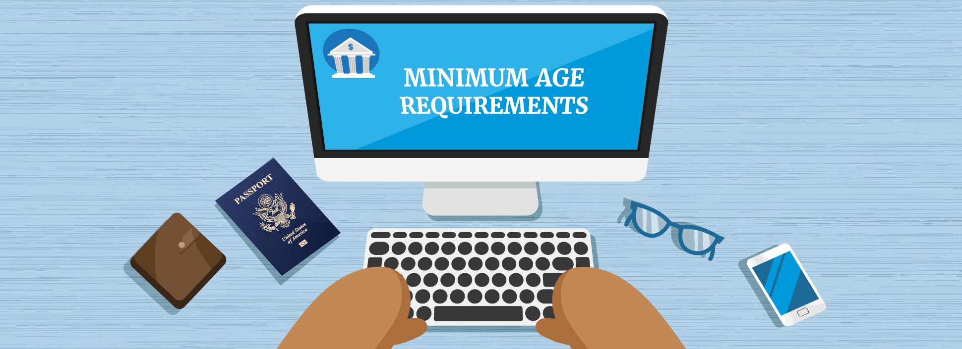 How Old Do You Have to Be to Open a Bank Account? [Answered]