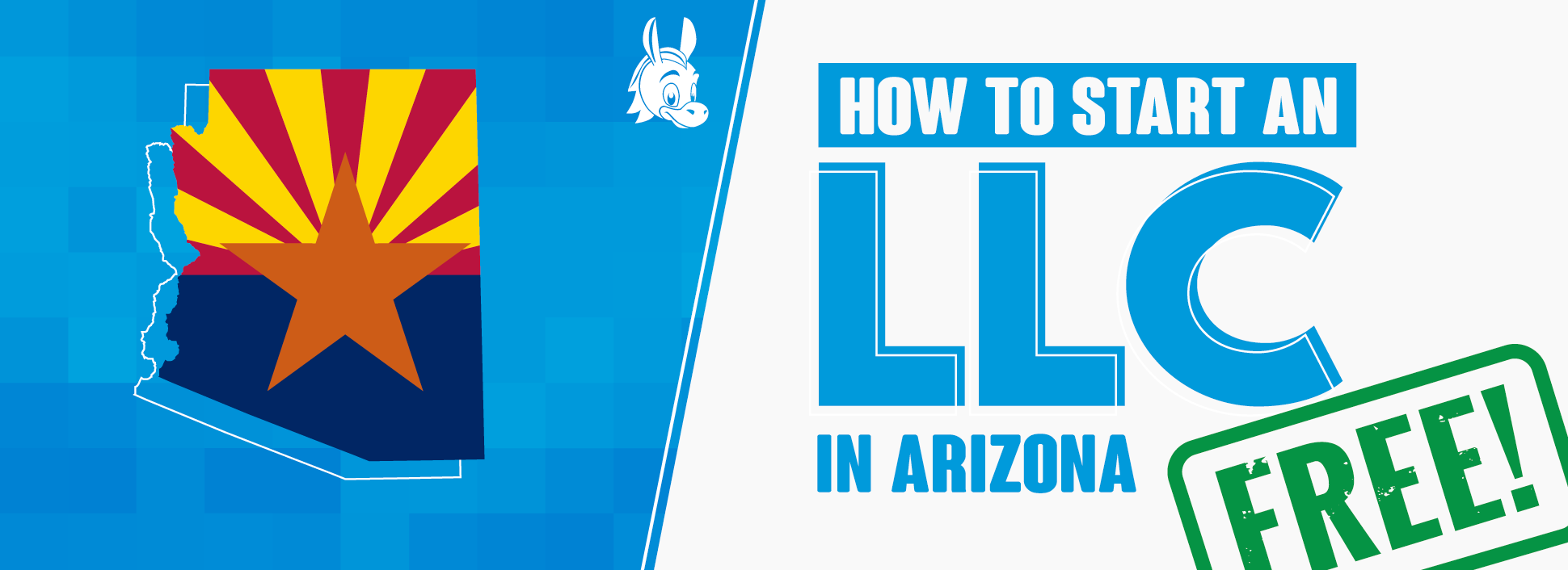 How to Start An LLC in Arizona for Free [2026 Guide]